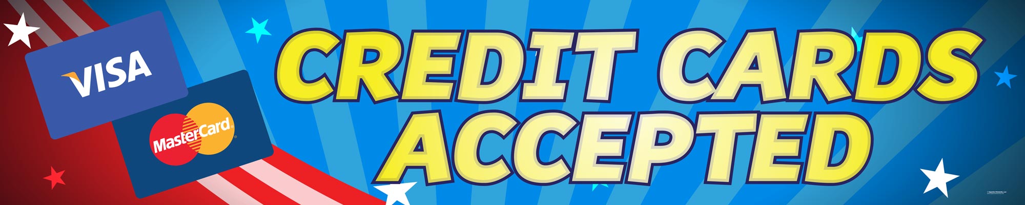 "Credit Cards Accepted" Banner 2' x 10' (Blue): Superior Fireworks ...